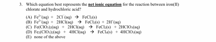 Solved 3. Which equation best represents the net ionic | Chegg.com