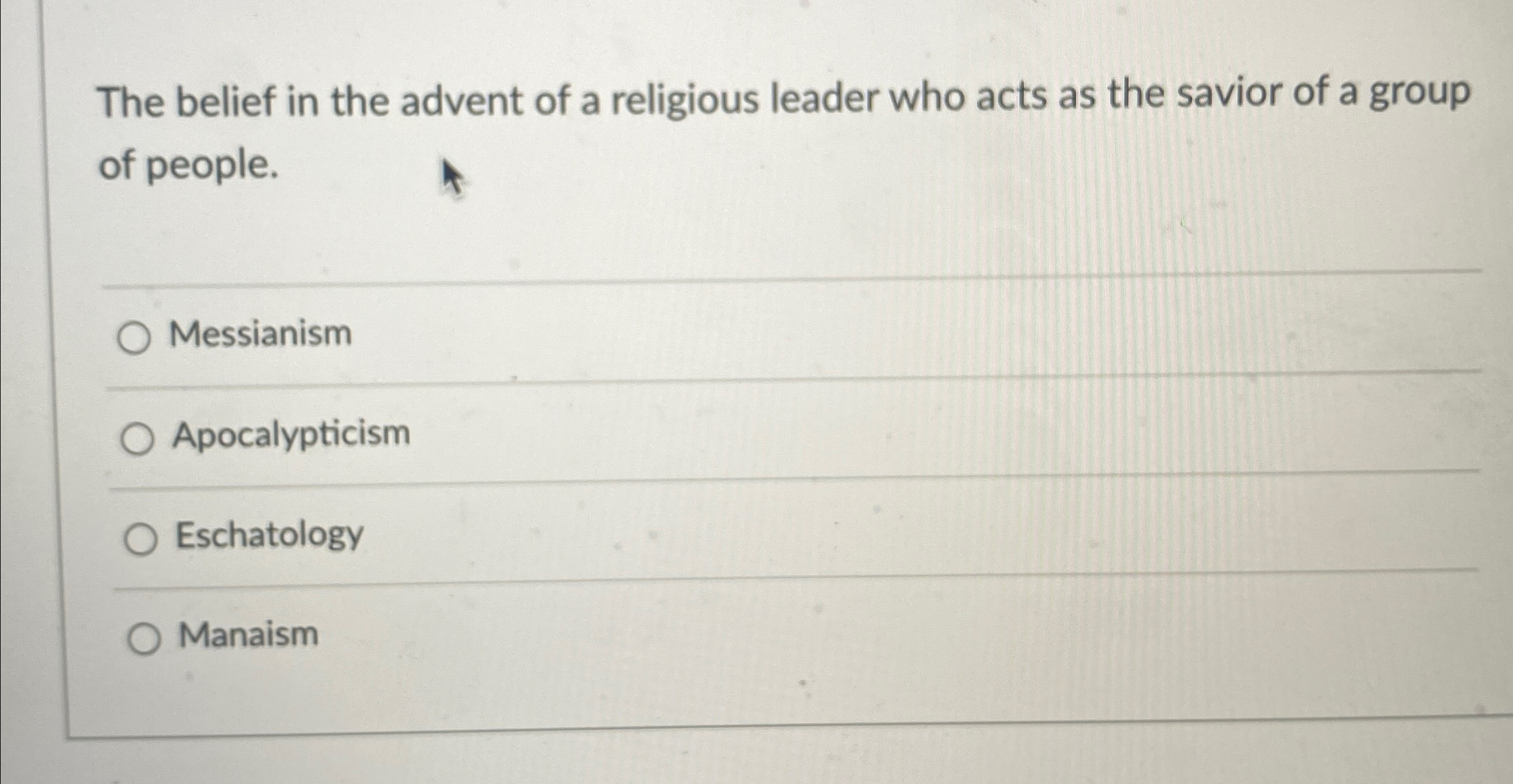 Solved The belief in the advent of a religious leader who | Chegg.com