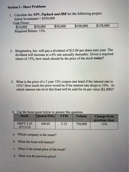 Solved Section 1 - Short Problems 1. Calculate the NPV, | Chegg.com