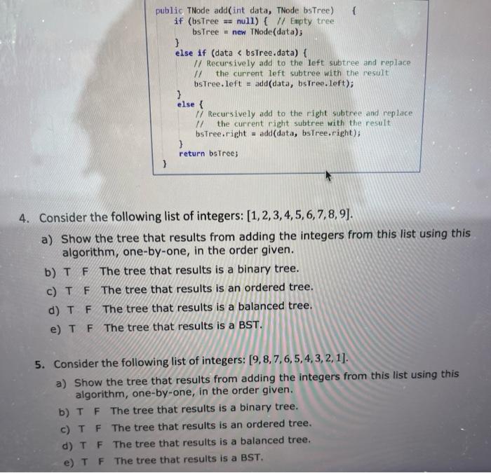 Solved public. TNode add(int data, TNode bsTree) if (bsTree | Chegg.com Solved public. TNode add(int data, TNode bsTree) if (bsTree | Chegg.com