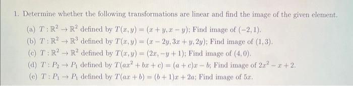 Solved Determine whether the following transformations are | Chegg.com