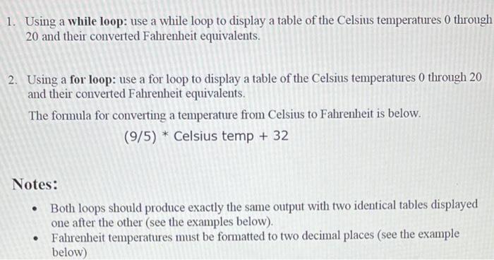 Solved 1. Using a while loop: use a while loop to display a | Chegg.com