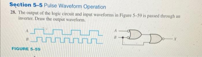 Solved Section 5-5 Pulse Waveform Operation 28. The output | Chegg.com