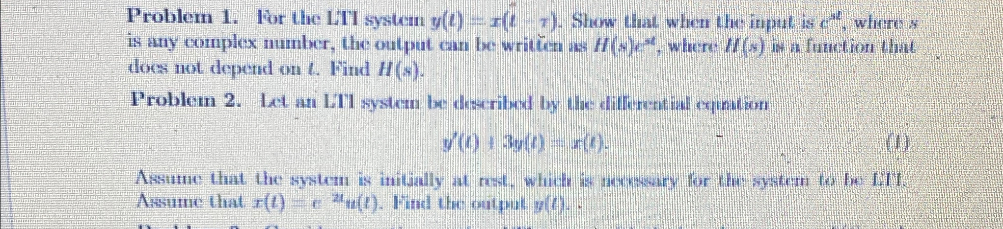 Problem 1. ﻿For the LII sysiom y(t)=x(t-7). ﻿Show | Chegg.com