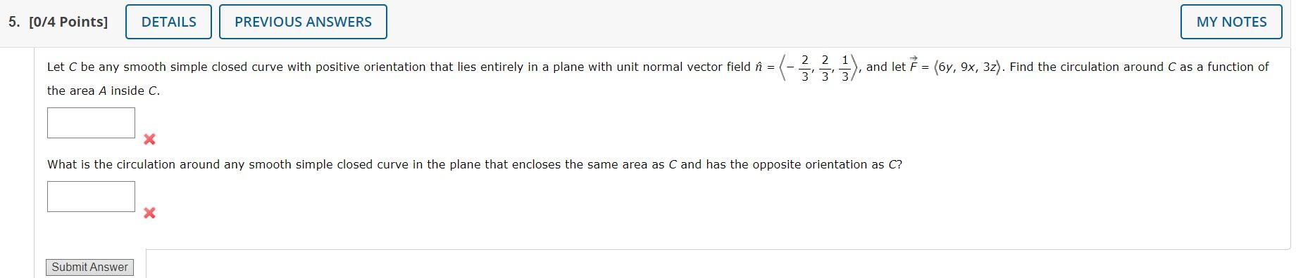 Solved Points] ﻿the area A inside C.What is the circulation | Chegg.com
