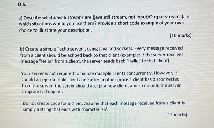 Solved a) Describe what Java 8 streams are (java.utilstream, | Chegg.com
