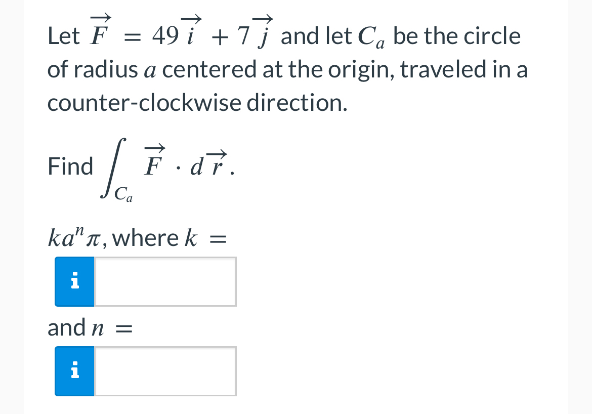 Solved Let vec(F)=49vec(i)+7vec(j) ﻿and let Ca ﻿be the | Chegg.com