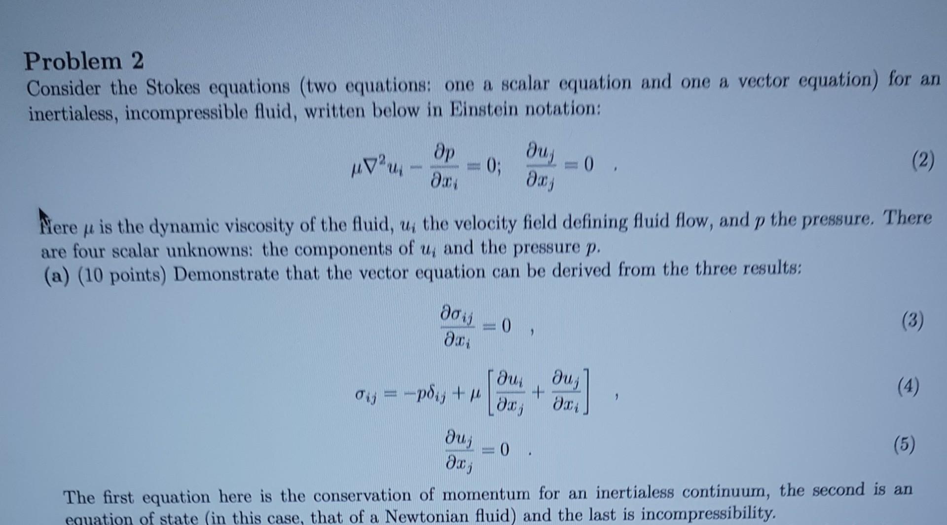 Problem 2 Consider the Stokes equations (two | Chegg.com