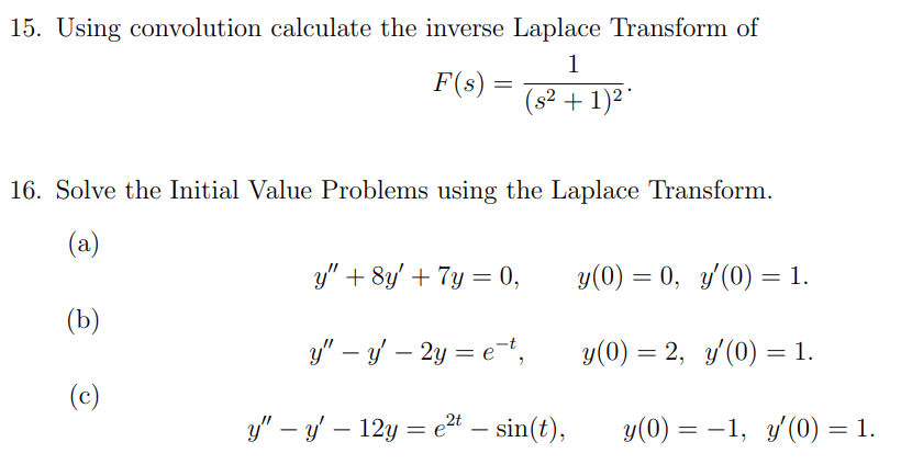 Solved Using Convolution Calculate The Inverse Laplace 