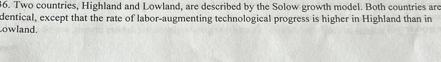 Solved Two countries, Highland and Lowland, are described by | Chegg.com