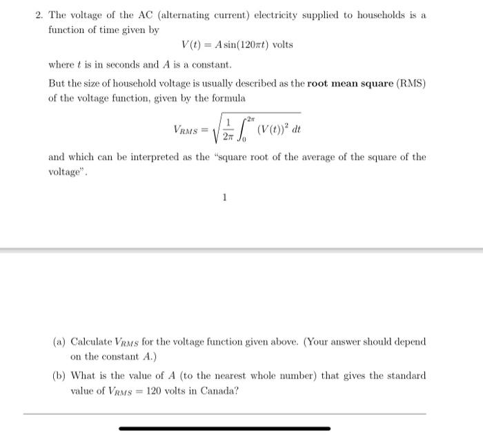 Solved 2. The voltage of the AC (alternating current) | Chegg.com