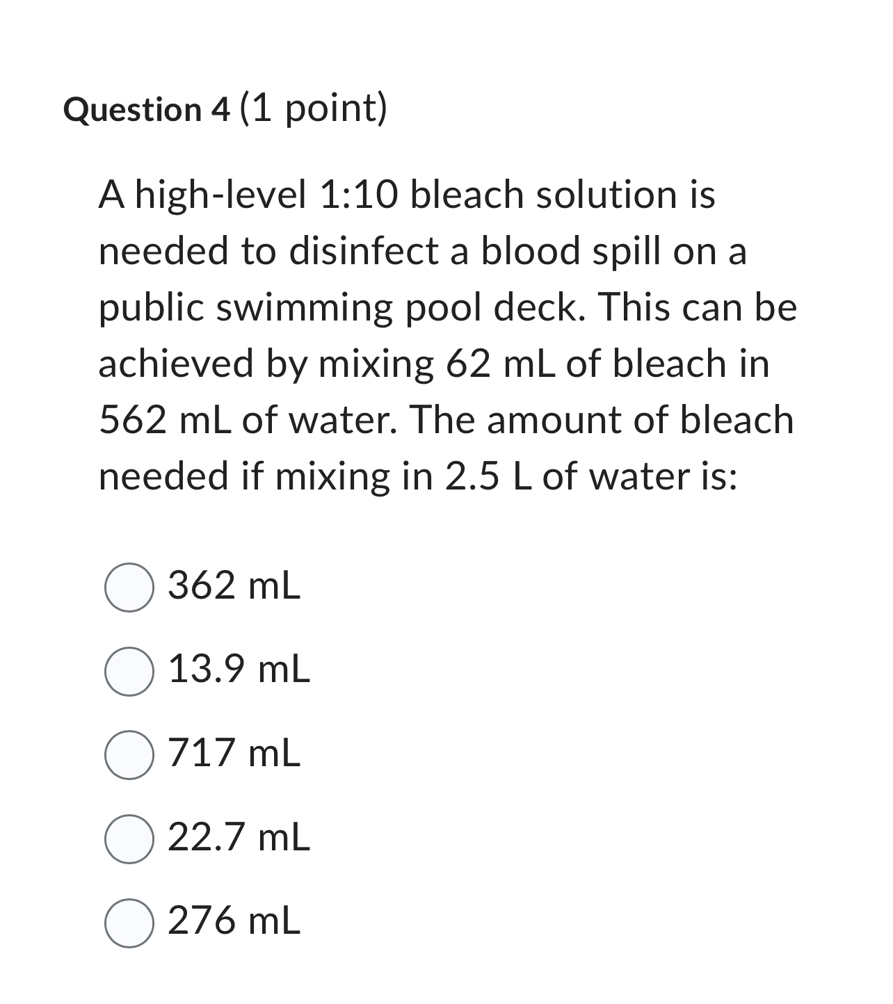 Solved Question 4 (1 ﻿point)A high-level 1:10 ﻿bleach | Chegg.com