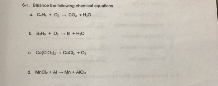 Solved 6-1. Balance the following chemical equations. a. | Chegg.com