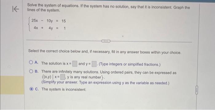 Solved Solve the system of equations. If the system has no | Chegg.com