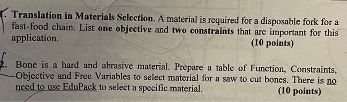 Solved (. Translation in Materials Selection. A material is | Chegg.com