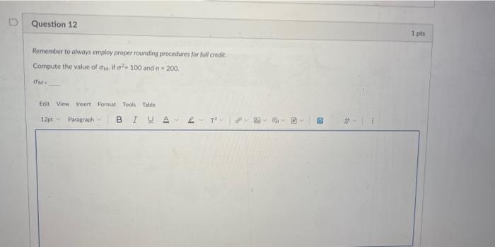 Solved Remember to always employ proper rounding procedures | Chegg.com