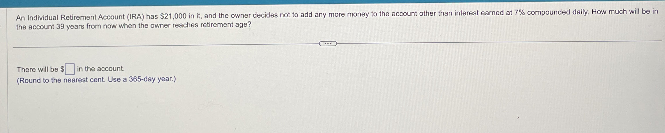 Solved An Individual Retirement Account (IRA) ﻿has $21,000 | Chegg.com