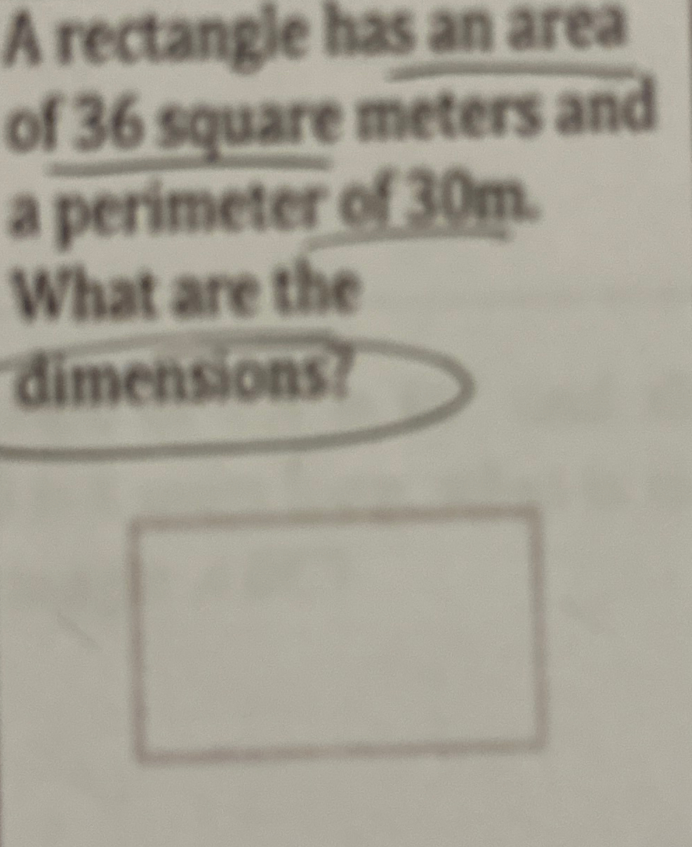 Solved A rectangle has an area of 36 ﻿square meters and a | Chegg.com