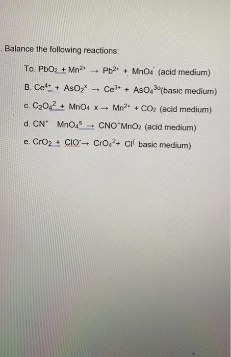 Solved Balance the following reactions: To. PbO2 + Mn2+ - | Chegg.com
