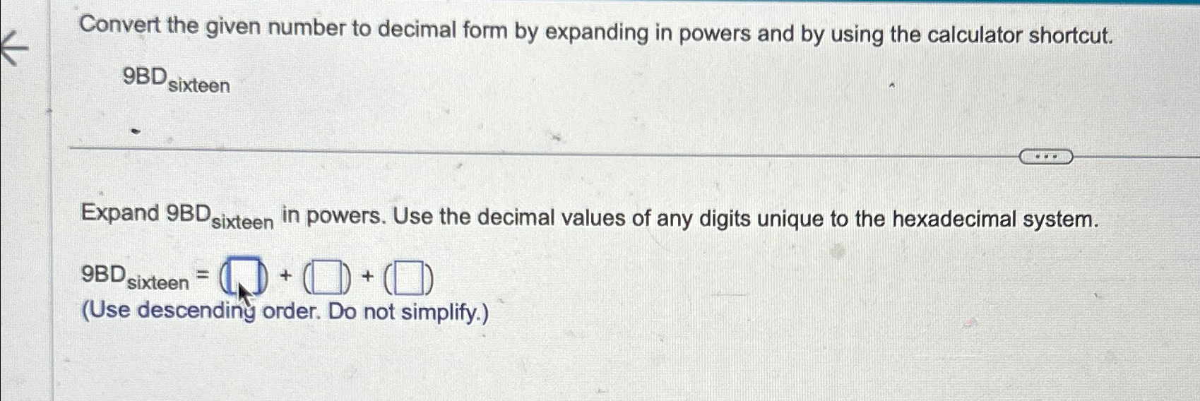 Solved Convert the given number to decimal form by expanding | Chegg.com