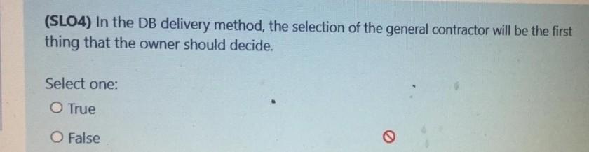 Solved (SLO4) In the DB delivery method, the selection of | Chegg.com