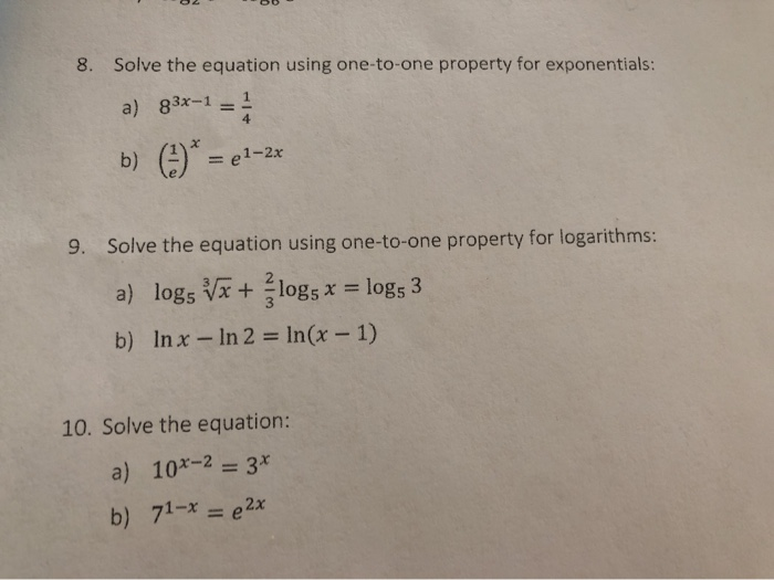 Solved 8. Solve the equation using one-to-one property for | Chegg.com