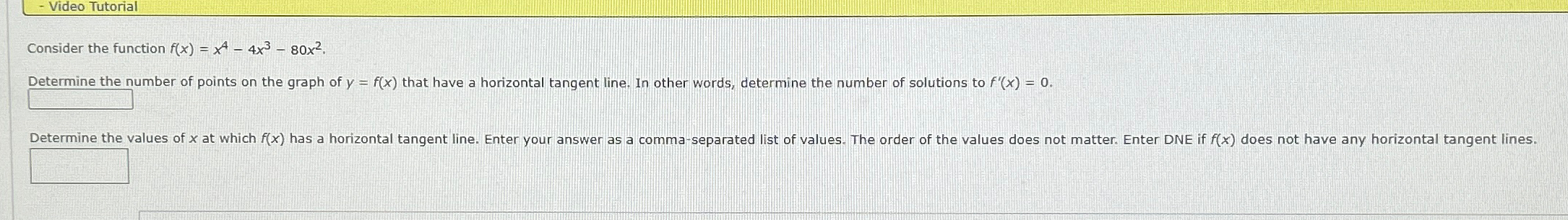 Solved Consider the function f(x)=x4-4x3-80x2Determine the | Chegg.com