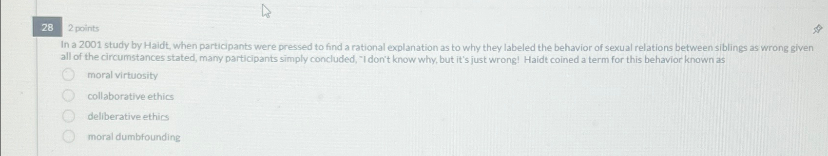 Solved 2 ﻿pointsIn a 2001 ﻿study by Haidt, when participants | Chegg.com