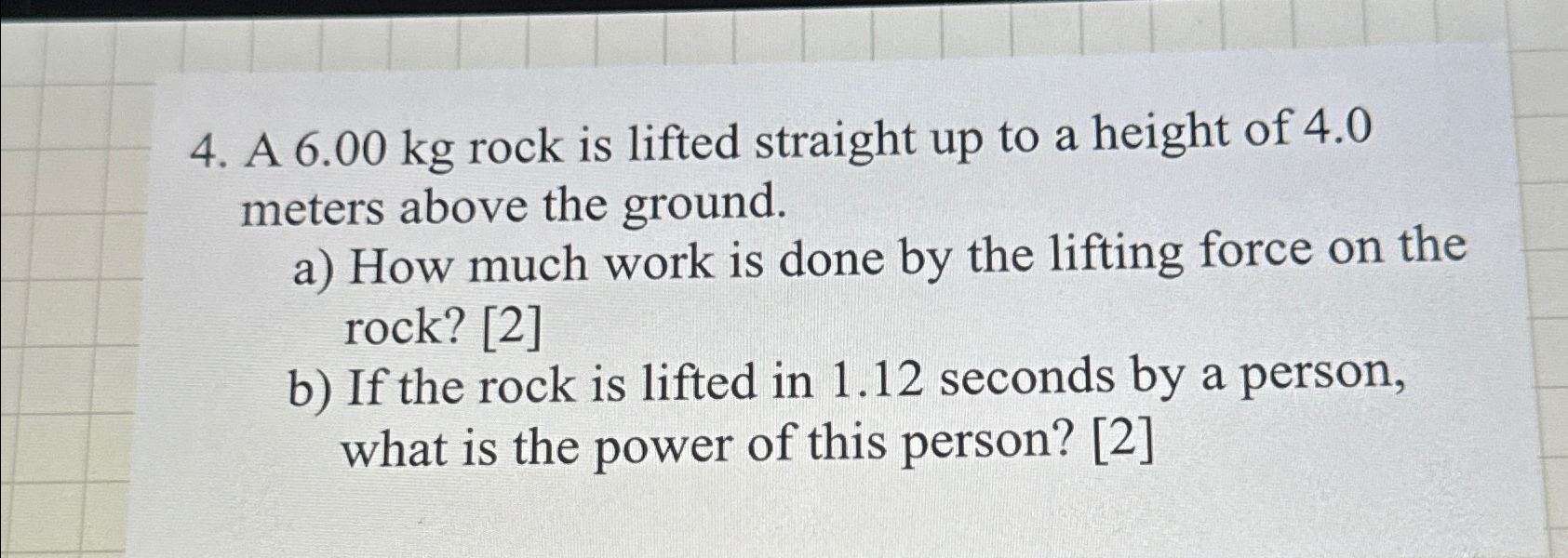 Solved A 6.00kg ﻿rock is lifted straight up to a height of | Chegg.com