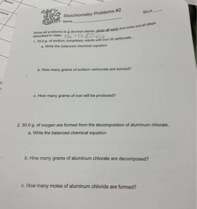 Solved Stoichiometry Problems \#2 Narme Solve all problems | Chegg.com