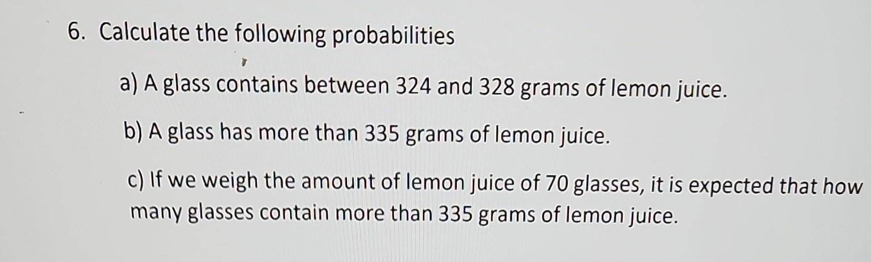 6. Calculate the following probabilities a) A glass | Chegg.com