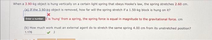 Solved When a 3.90−kg object is hung vertically on a certain | Chegg.com