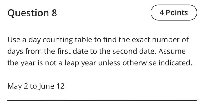 Solved Use a day counting table to find the exact number of | Chegg.com