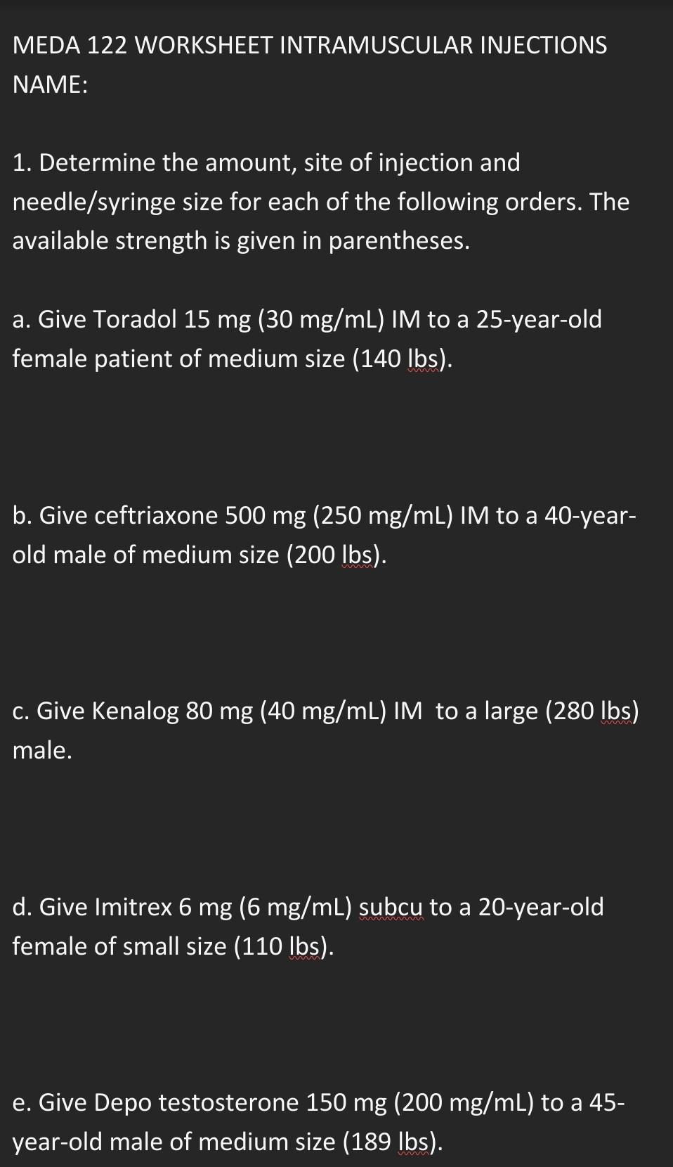 Solved MEDA 122 WORKSHEET INTRAMUSCULAR INJECTIONS NAME: 1. | Chegg.com
