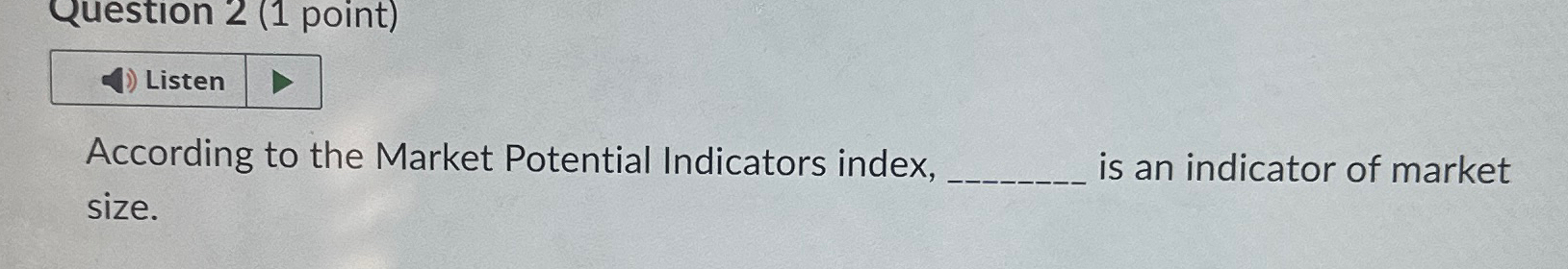 Solved According to the Market Potential Indicators index, | Chegg.com