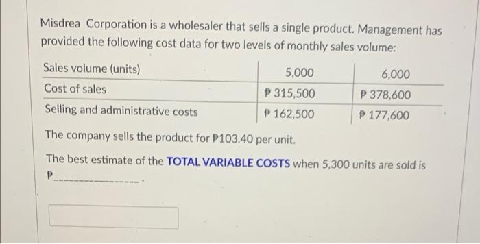 Solved Misdrea Corporation is a wholesaler that sells a | Chegg.com