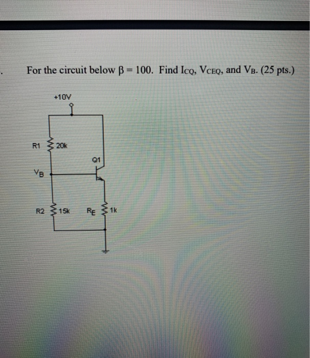 Solved For the circuit below ß = 100. Find Ico, VcEQ, and | Chegg.com