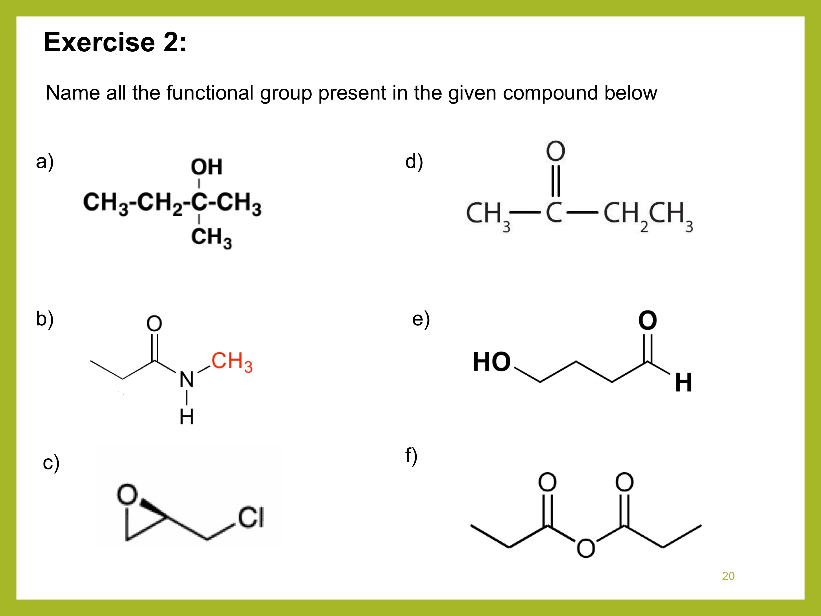 Exercise 2:Name all the functional group present in | Chegg.com
