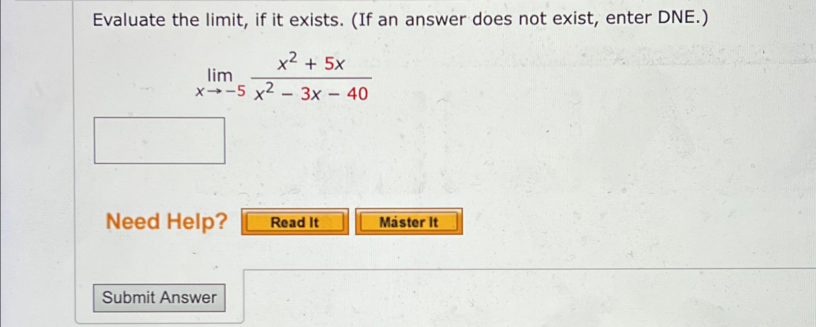 Solved Evaluate the limit, ﻿if it exists. (If an answer does | Chegg.com