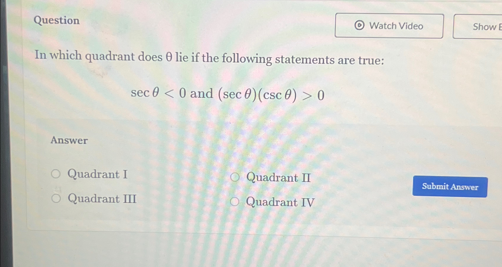 Solved QuestionShowIn which quadrant does θ ﻿lie if the | Chegg.com