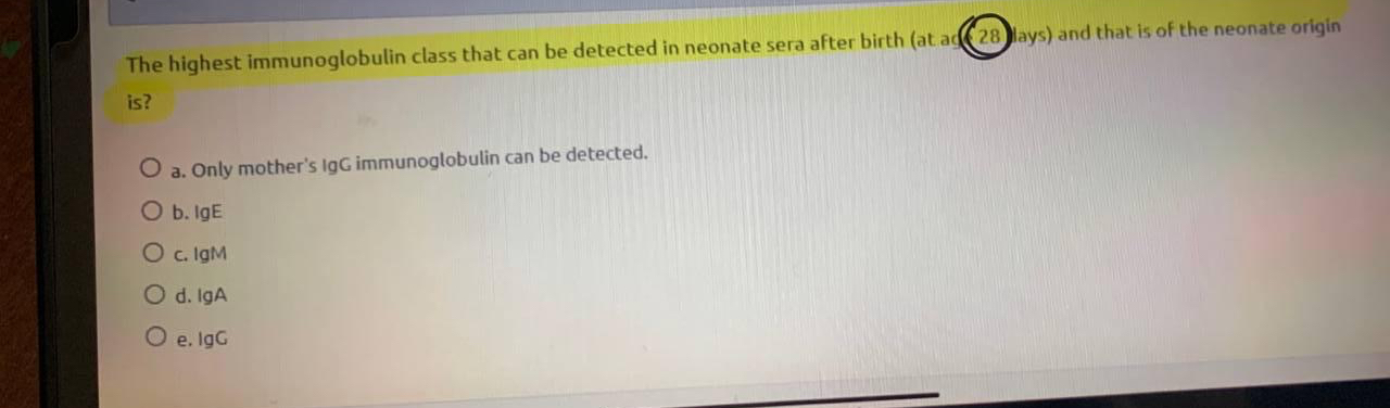 Solved The highest immunoglobulin class that can be detected | Chegg.com