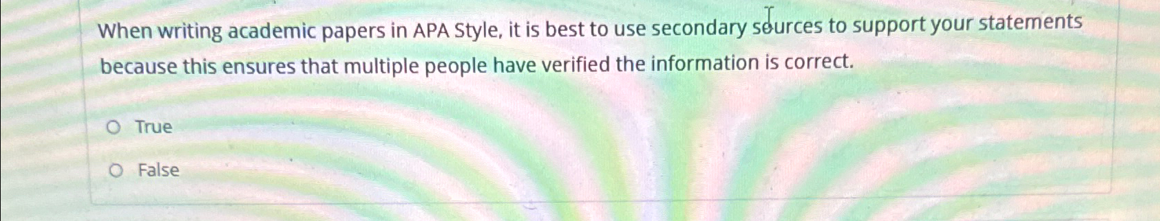 Solved When writing academic papers in APA Style, it is best | Chegg.com