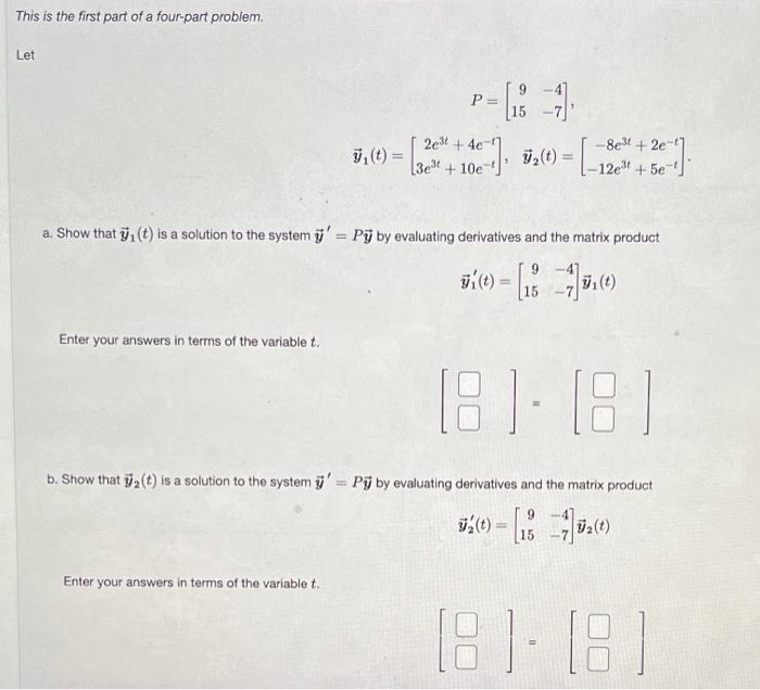 Solved This is the first part of a four-part problem. Let P= | Chegg.com