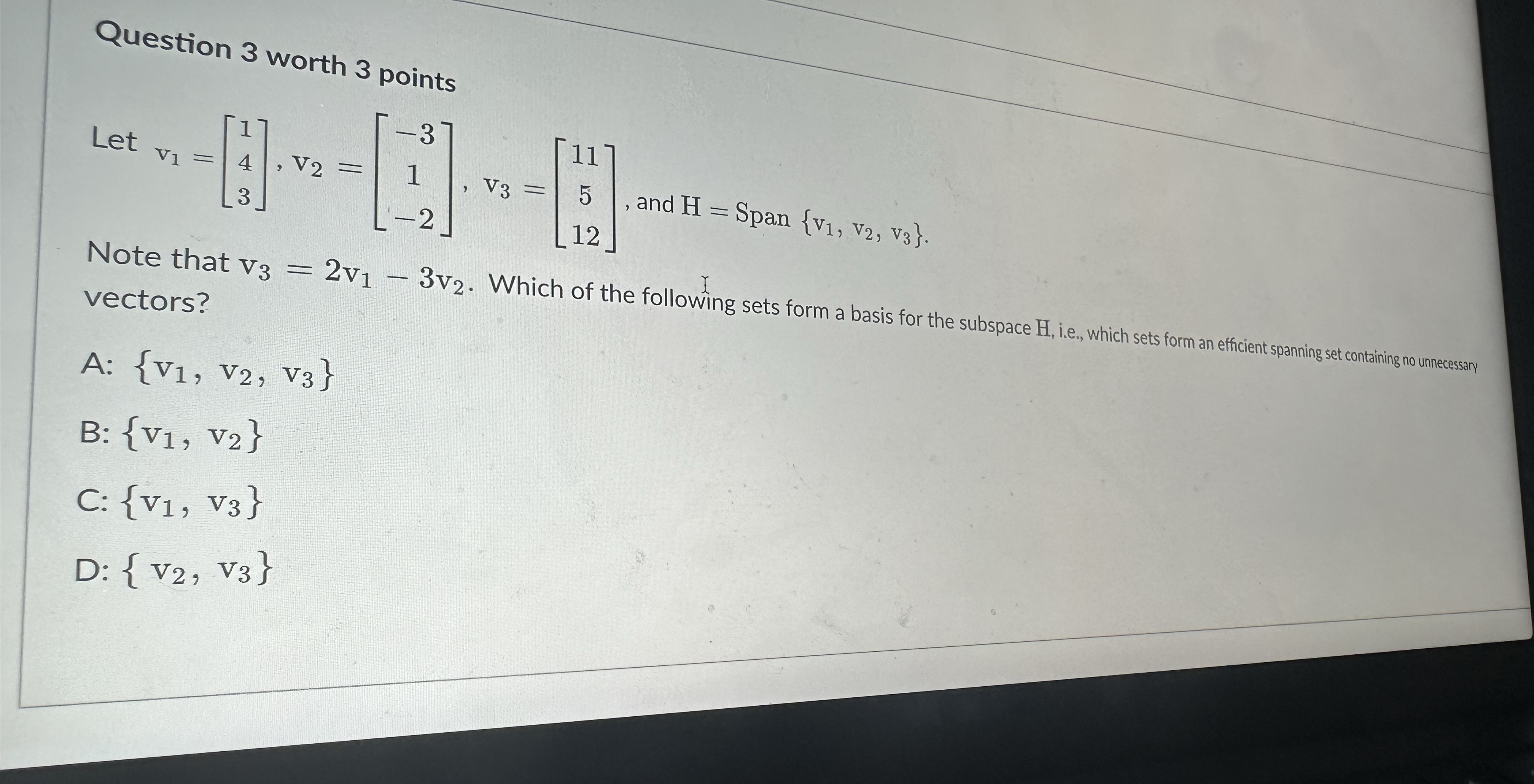Solved Question 3 ﻿worth 3 ﻿pointsLet | Chegg.com