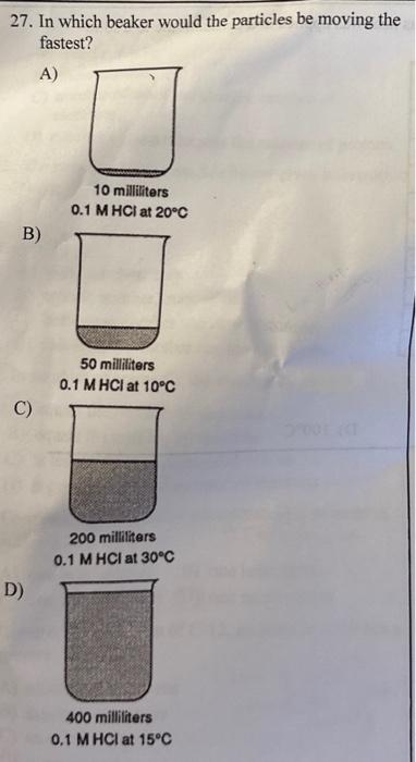 Solved In which beaker would the particles be moving the | Chegg.com