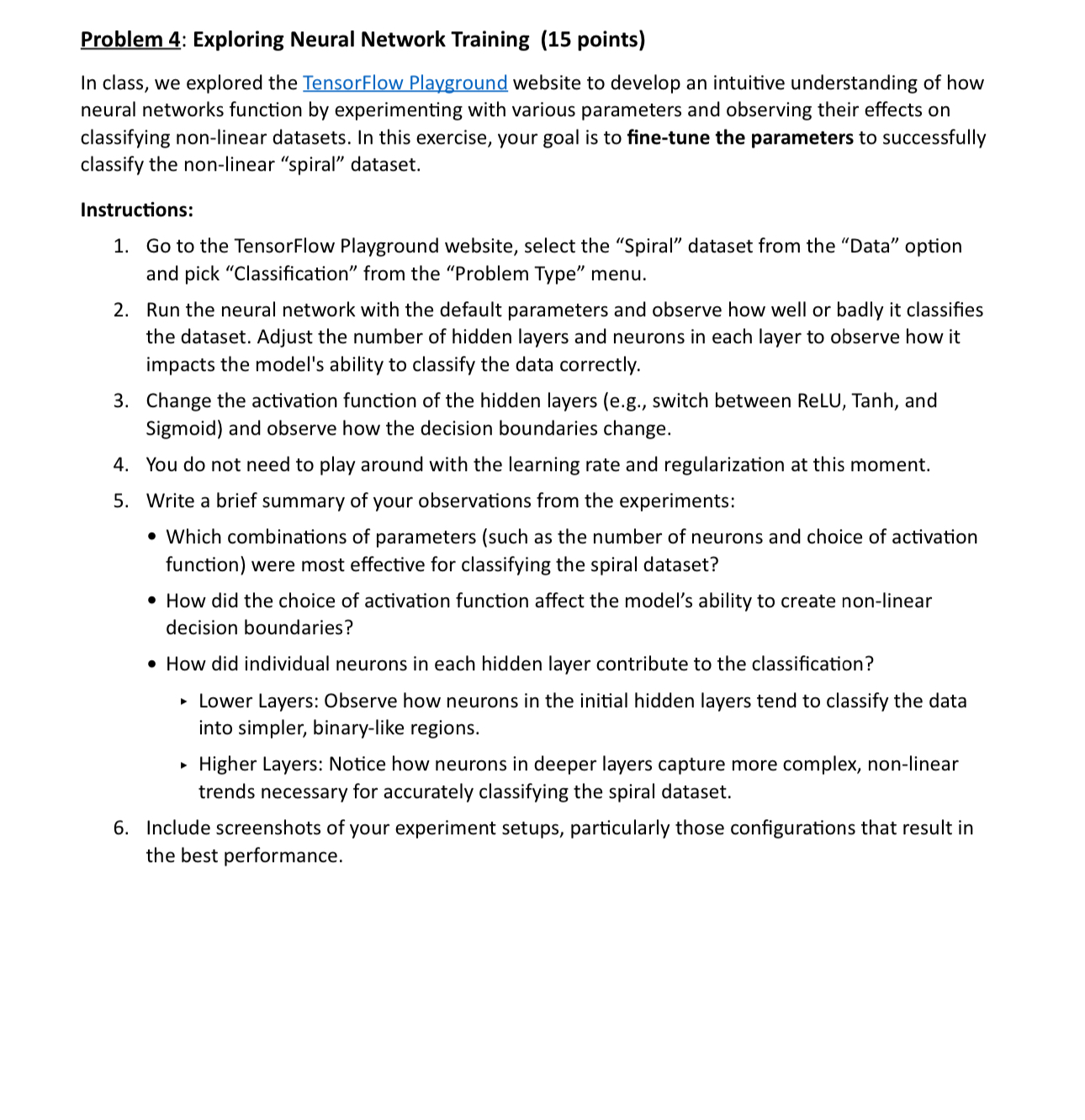 Solved Problem 4: Exploring Neural Network Training (15 | Chegg.com