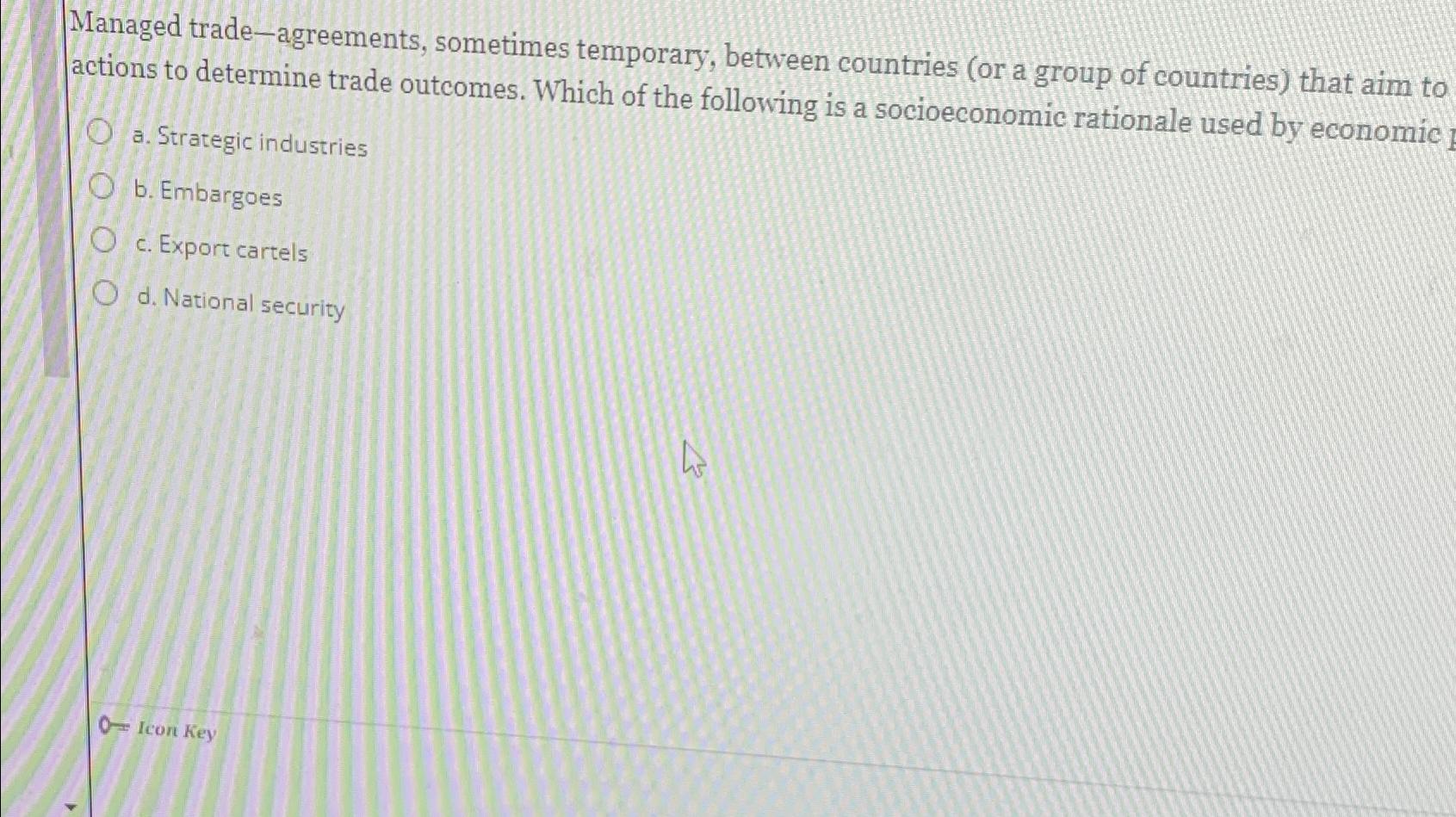 Solved Managed trade-agreements, sometimes temporary, | Chegg.com
