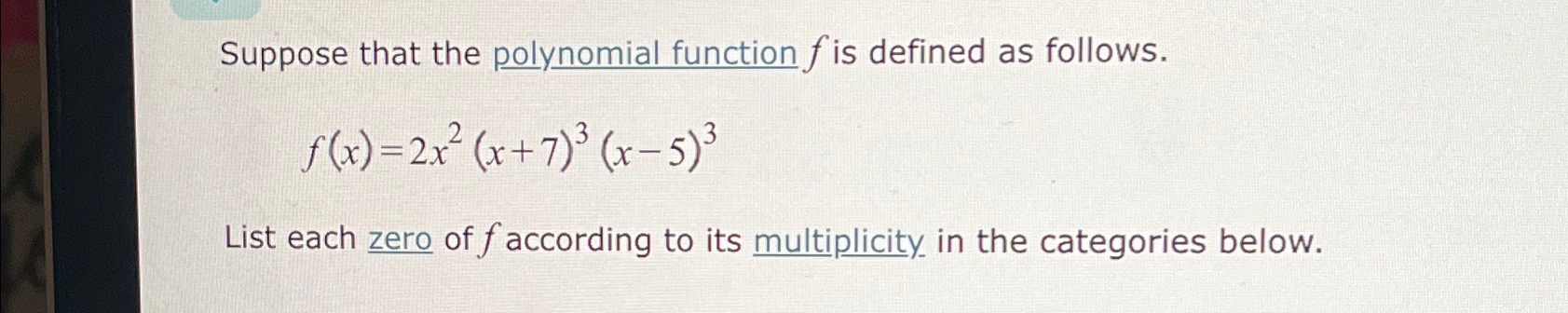 Solved Suppose That The Polynomial Function F ﻿is Defined As