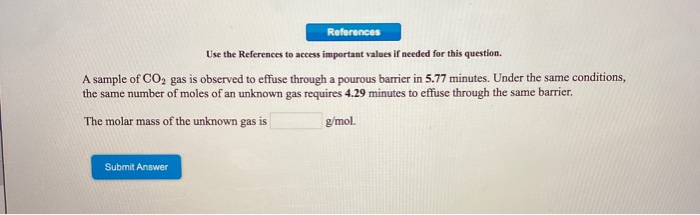 Solved A sample of CO2 gas is observed to effuse through a | Chegg.com
