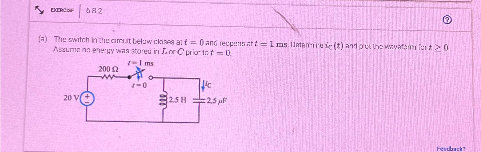 Solved (a) ﻿The switch in the circuit below closes at t=0 | Chegg.com